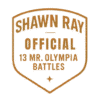 Shawn Ray | Official Website & IFBB Hall Of Fame Bodybuilder